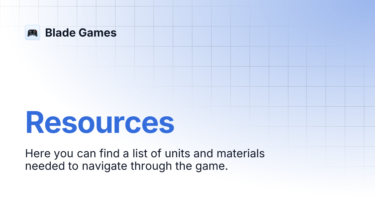Resources | Blade Games
